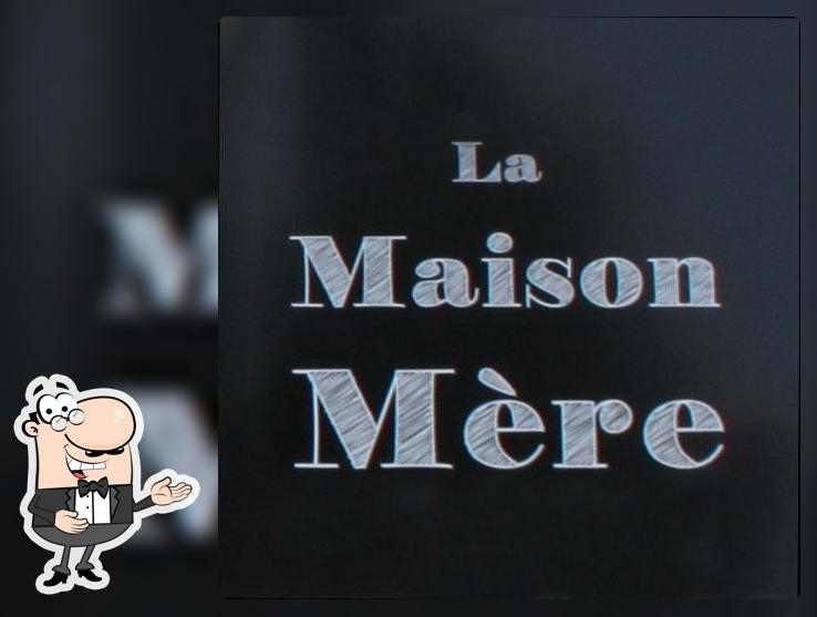 La Maison Mère restaurant, Osny - Menu du restaurant et commentaires
